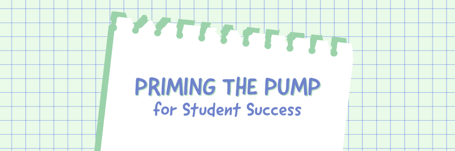5 Steps | Priming the Pump for Student Success | Enablr